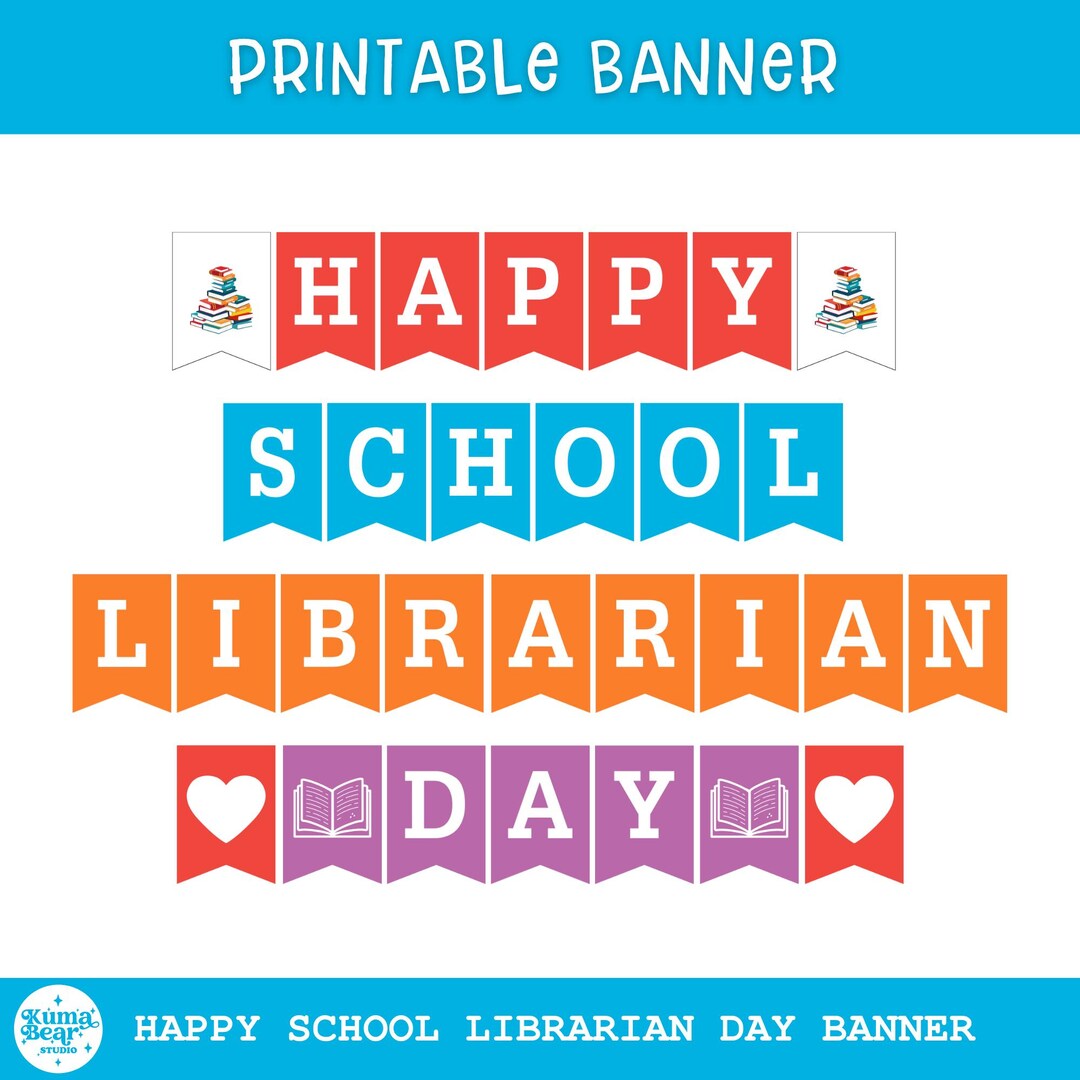 School Librarian Day Printable Banner, School Librarian Appreciation ...