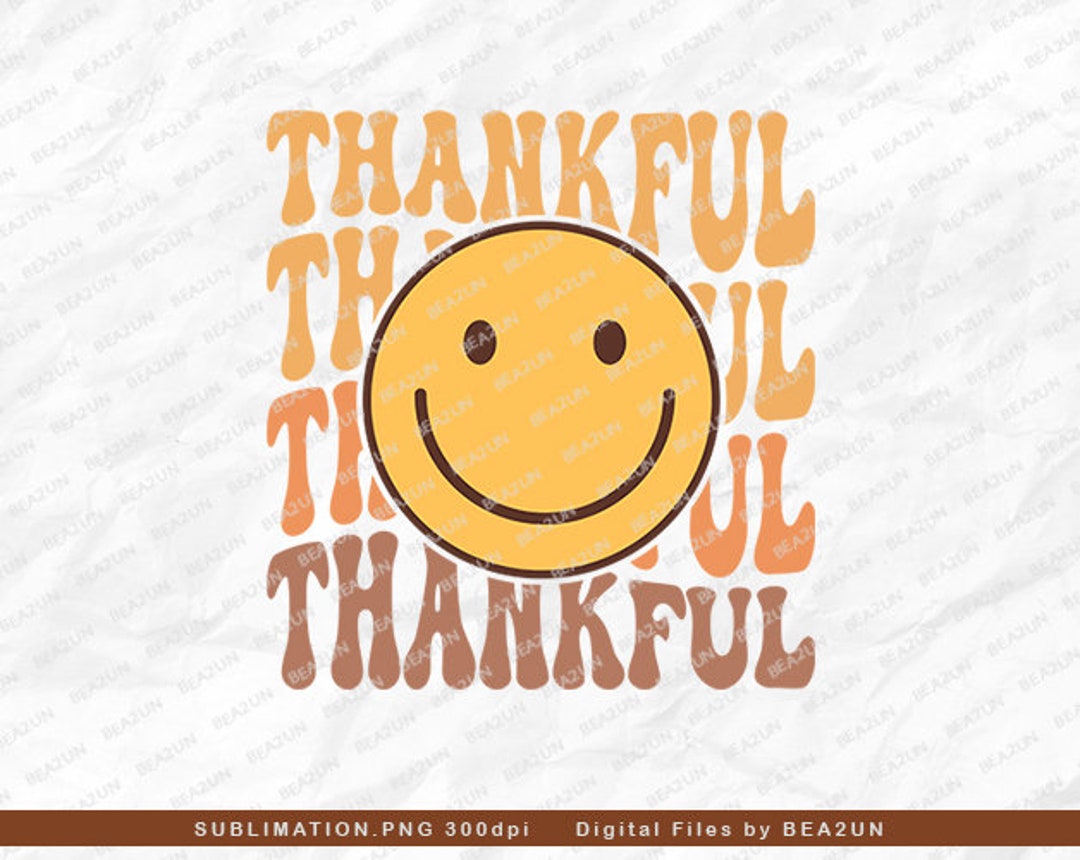 Thankful PNG, Thanksgiving PNG Sublimation, Hello Fall, Thankful Season ...