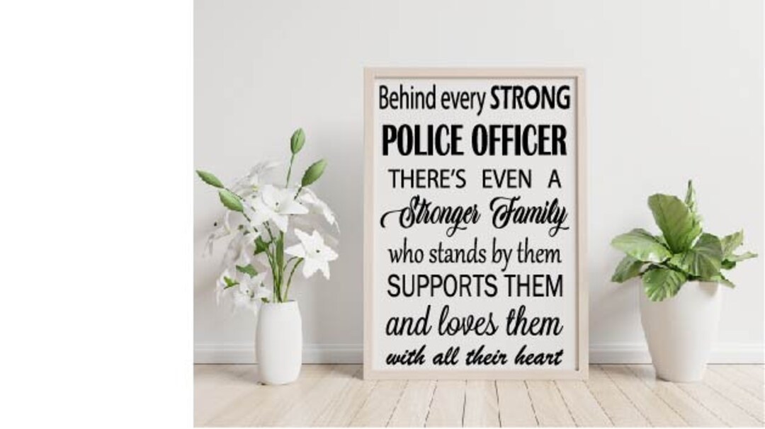 Being Every Police Officer Family Sign in Svg, and Pdf. Printable, or ...