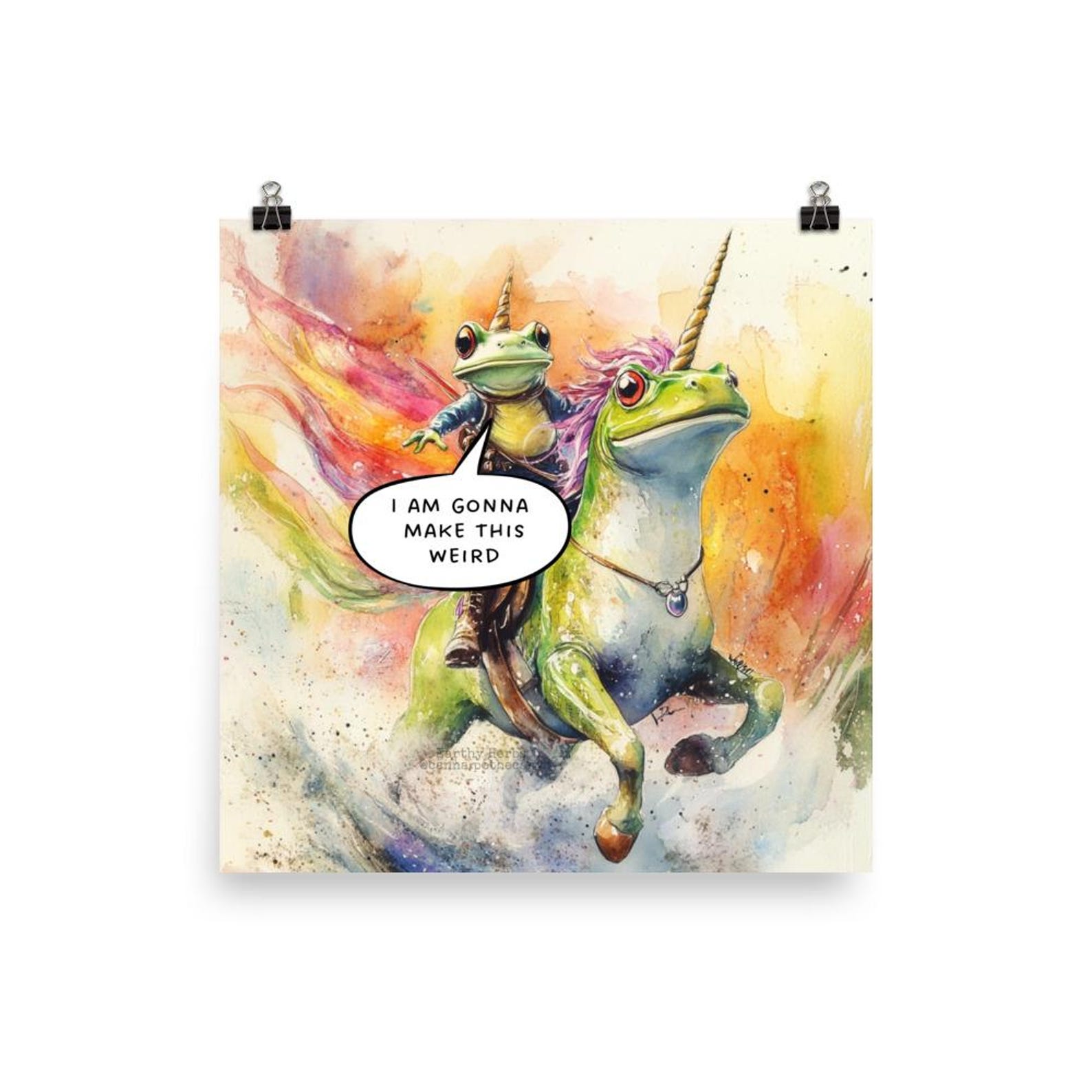 I Am Gonna Make This Weird - Museum-quality Matte Poster - Funny Frog ...