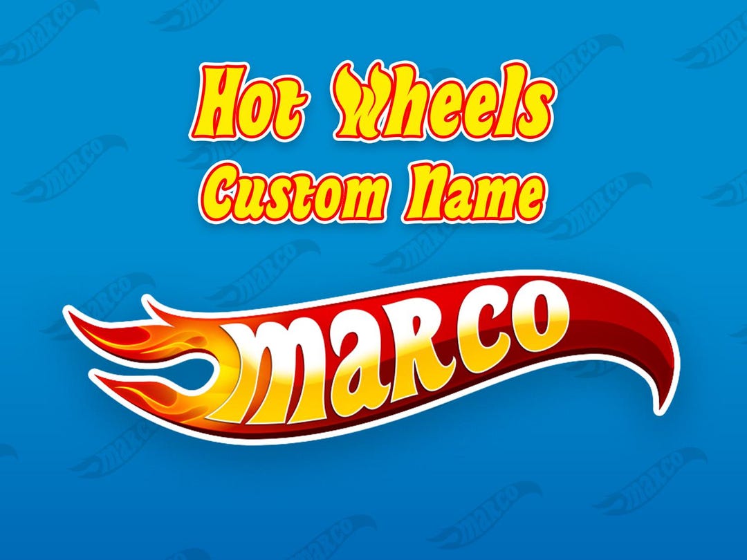 Personalized Hot Wheel Custom PNG Logo, Hot Wheel Original Birthday ...
