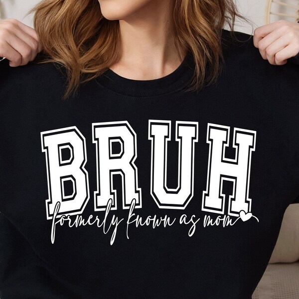 Bruh Formerly Known as Mom Svg - Etsy