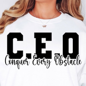 CEO Svg CEO Png Conquer Every Obstacle Entrepreneur Small Business ...