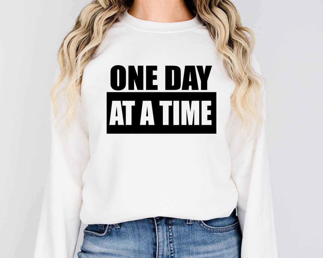 One Day at a Time SVG Work Hard Shirt T-shirt Design PNG DTF Digital ...
