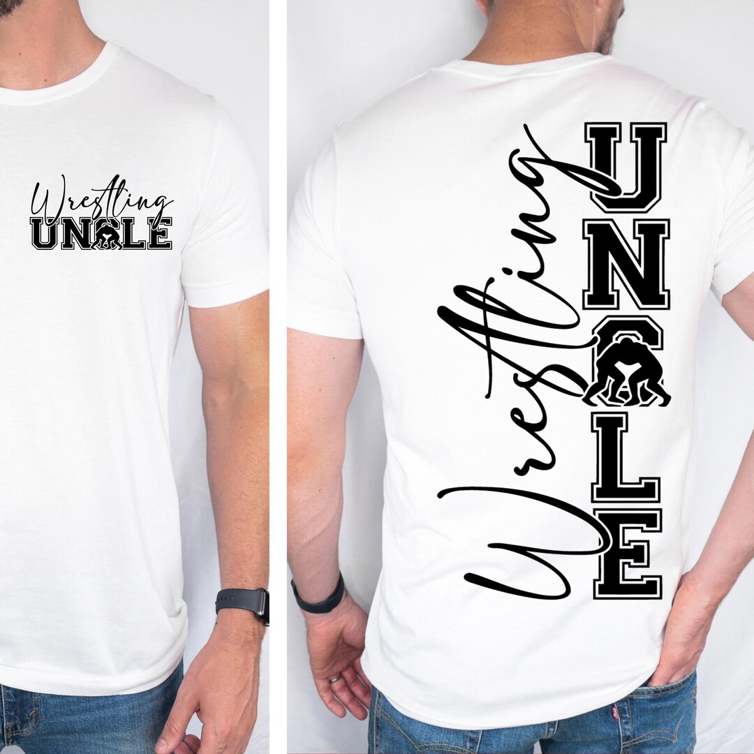 Wrestling Uncle SVG Png Wrestling Uncle PNG Svg Wrestling Uncle Shirt ...