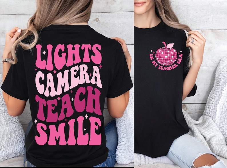 Lights Camera Teach Smile PNG SVG Teacher Png Teacher Svg, First Day of ...