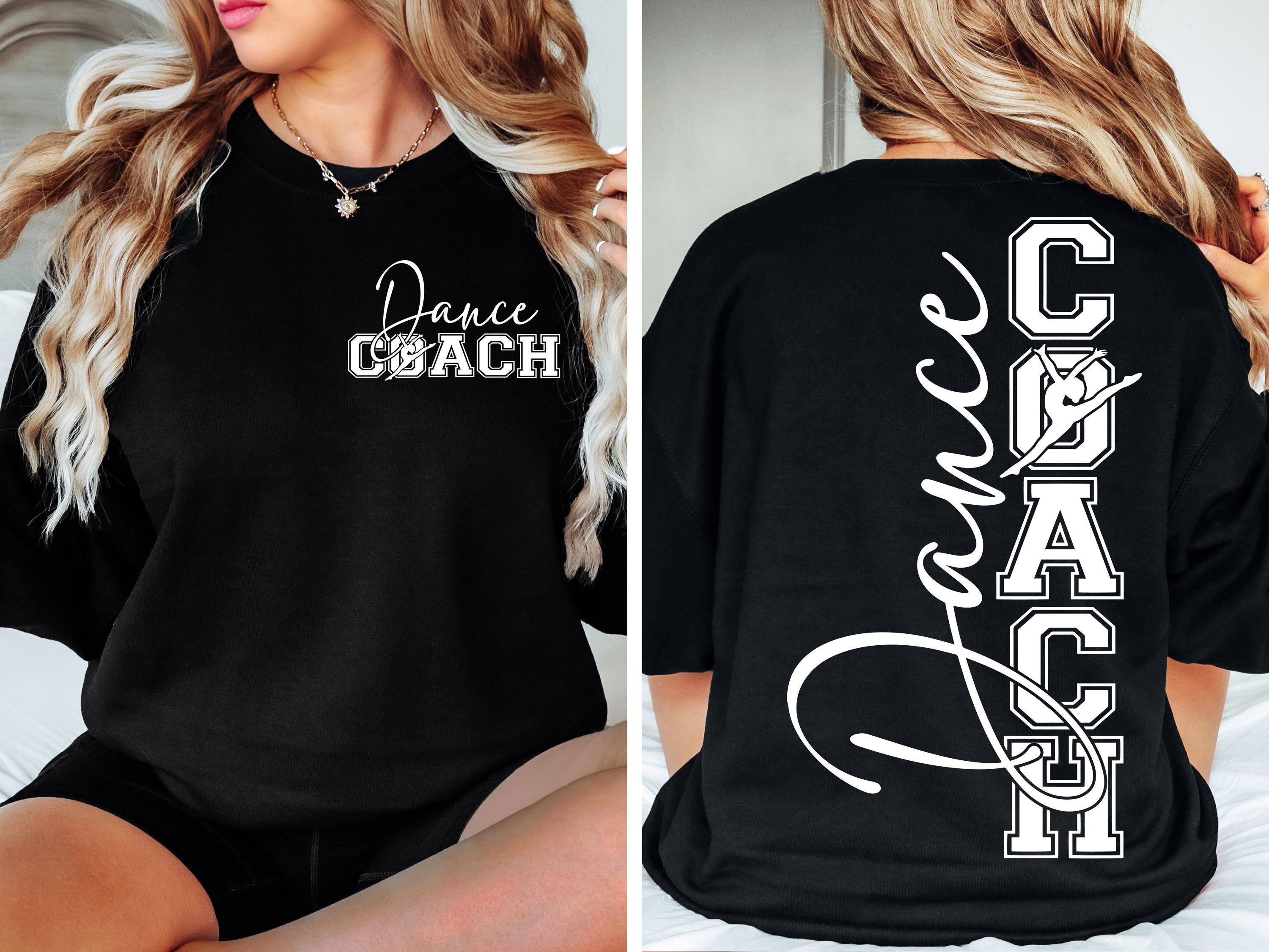 Dance Coach Svg Png in My Dance Coach Era SVG PNG Dance Coach Shirt ...