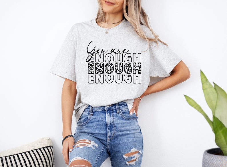 You Are Enough SVG You Are Enough PNG Cut File Inspirational Png ...