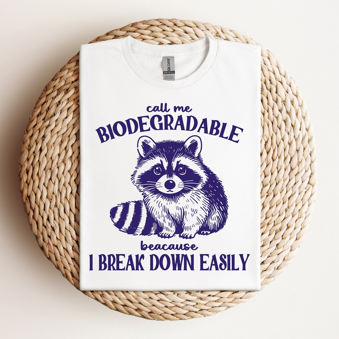 Call Me Biodegradable Svg Png Digital File, Funny Raccoon Meme PNG ...