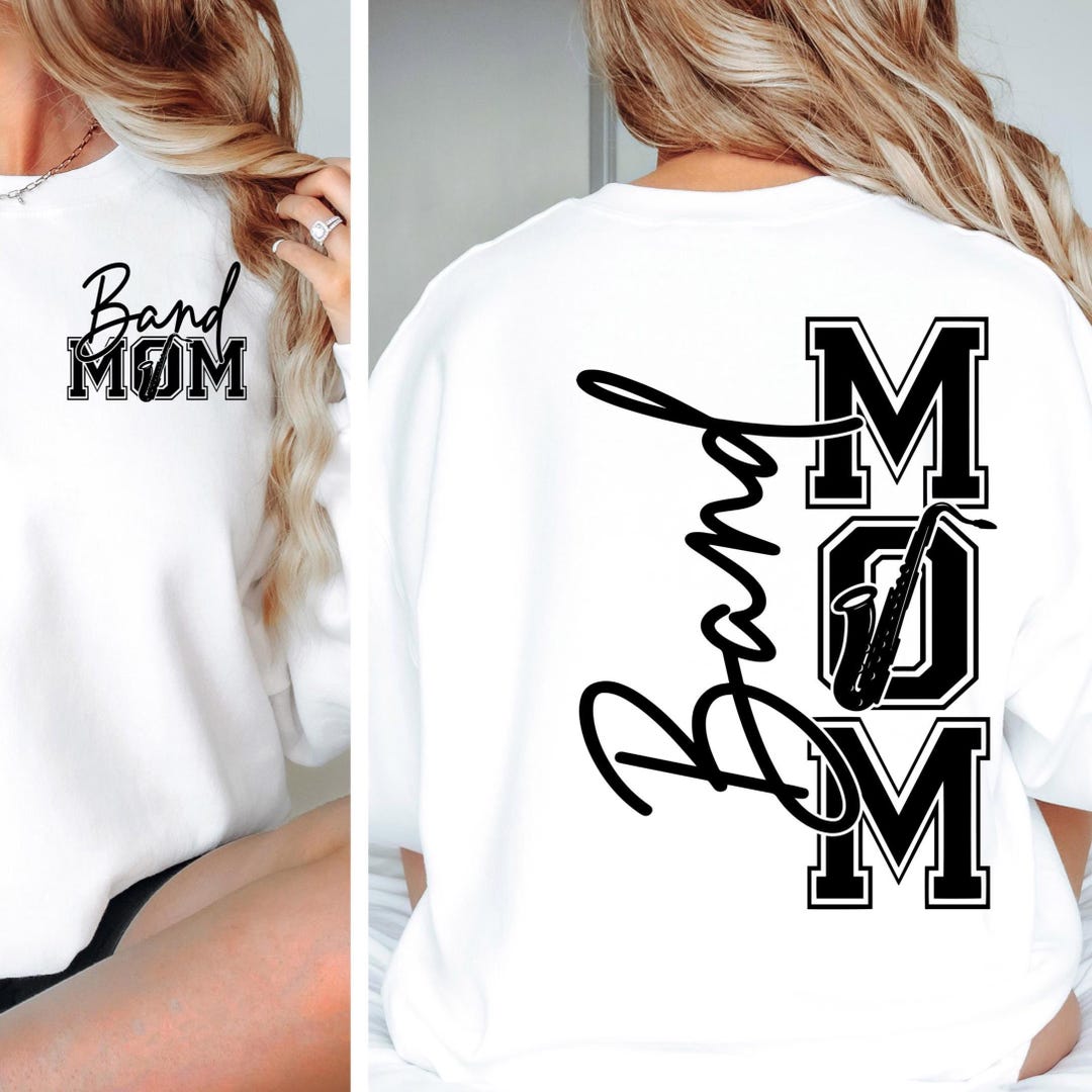 Band Mom SVG Band Mom PNG Marching Band Mom Shirt Design Saxophone Mom ...