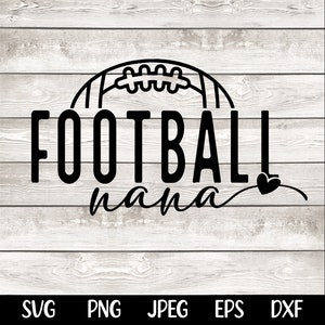 Football Nana SVG PNG, Football Nana Shirt Svg, Football Svg, Football ...