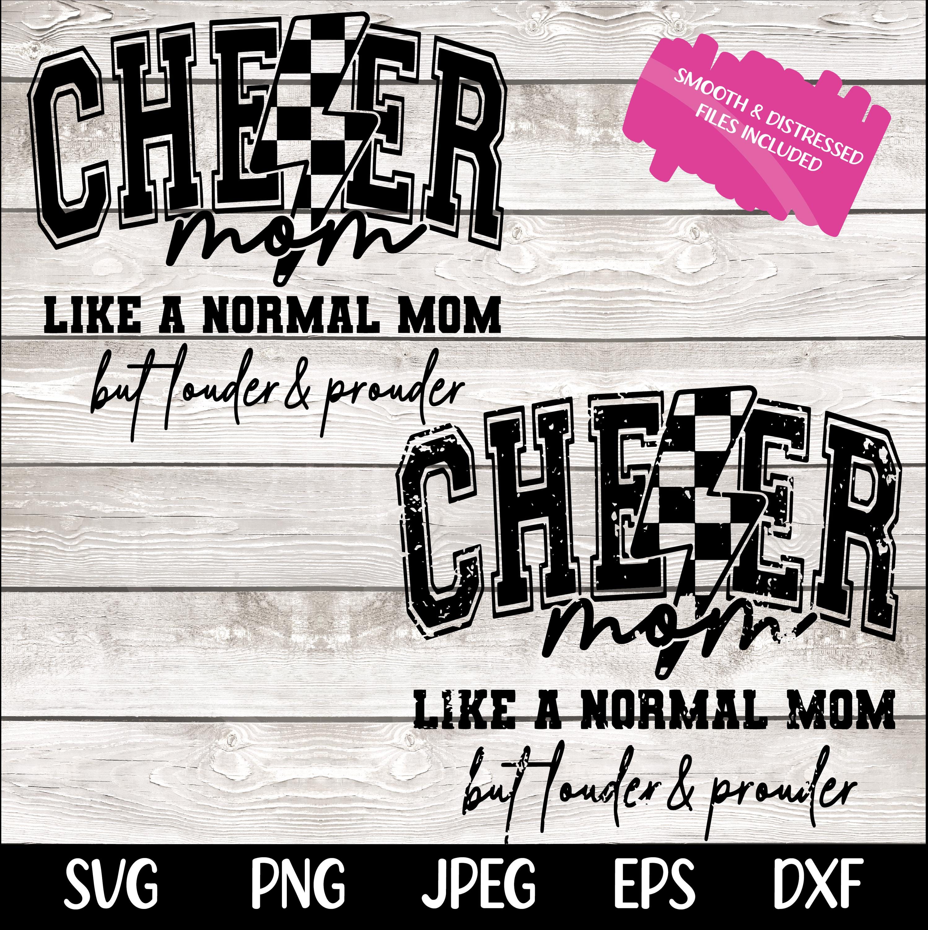 Cheer Mom SVG Cheer Mom PNG Louder and Prouder Cheerleader Cheer ...
