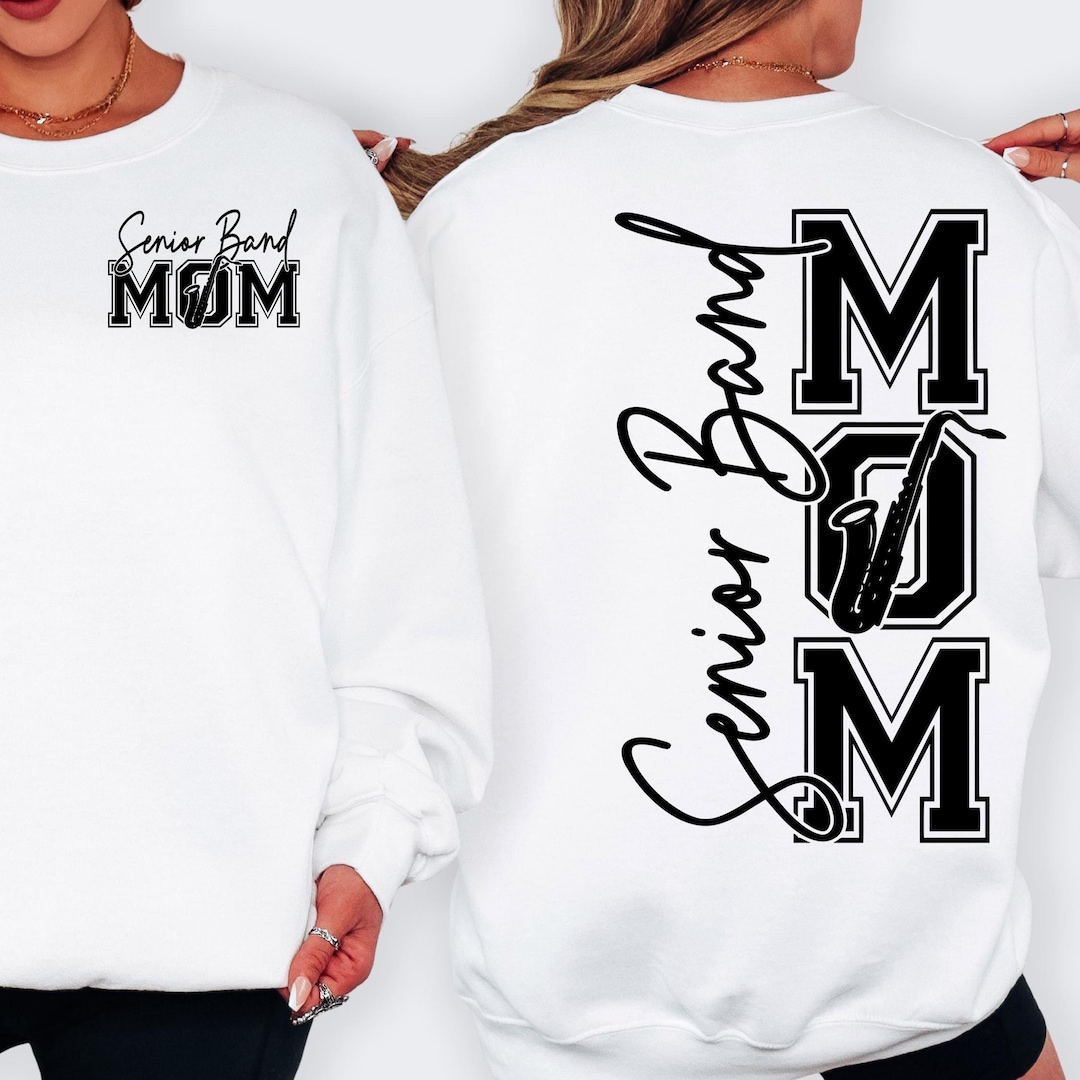 Senior Band Mom SVG Band Mom PNG Marching Band Mom Shirt Design ...