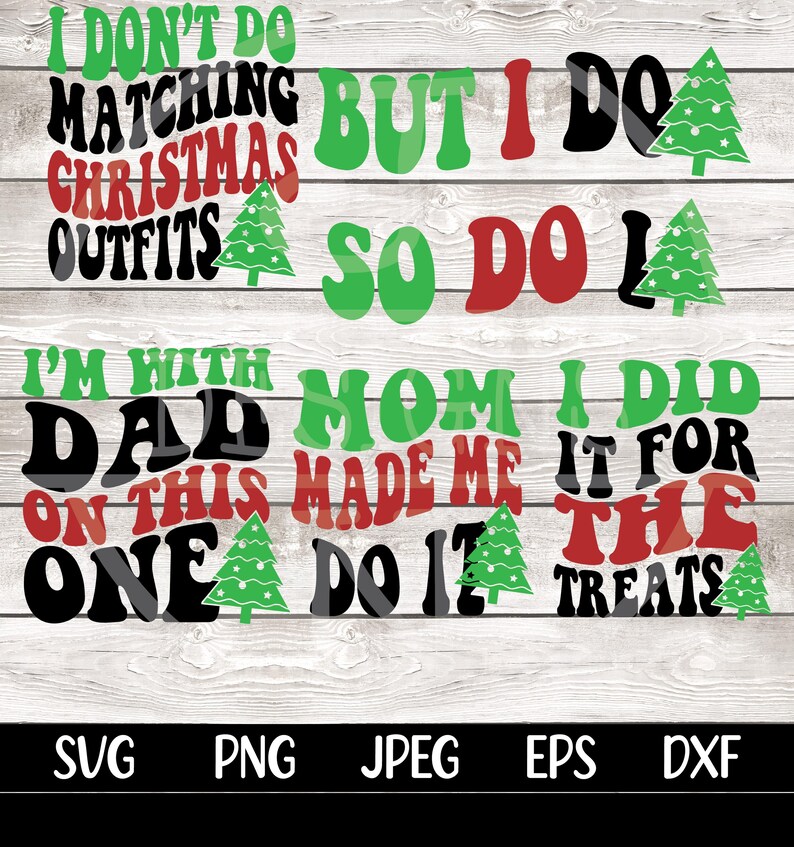 I Don't Do Matching Christmas Outfits SVG PNG Bundle Family Christmas ...