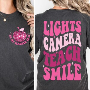 Lights Camera Teach Smile PNG SVG Teacher Png Teacher Svg, First Day of ...