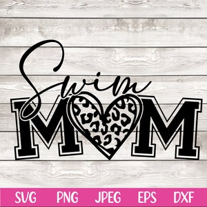 Swim Mom SVG Png Swim Mom PNG Svg Swim Mom Shirt Design Png Svg Dfx Eps ...