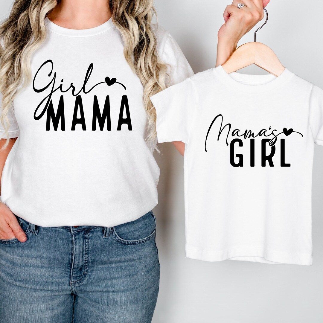 Mama's Girl Svg Png, Girl Mama Svg Png, Mama and Me Matching Shirt Svg ...