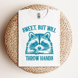 Sweet, but Will Throw Hands Svg Png Digital File, Funny Raccoon Meme ...
