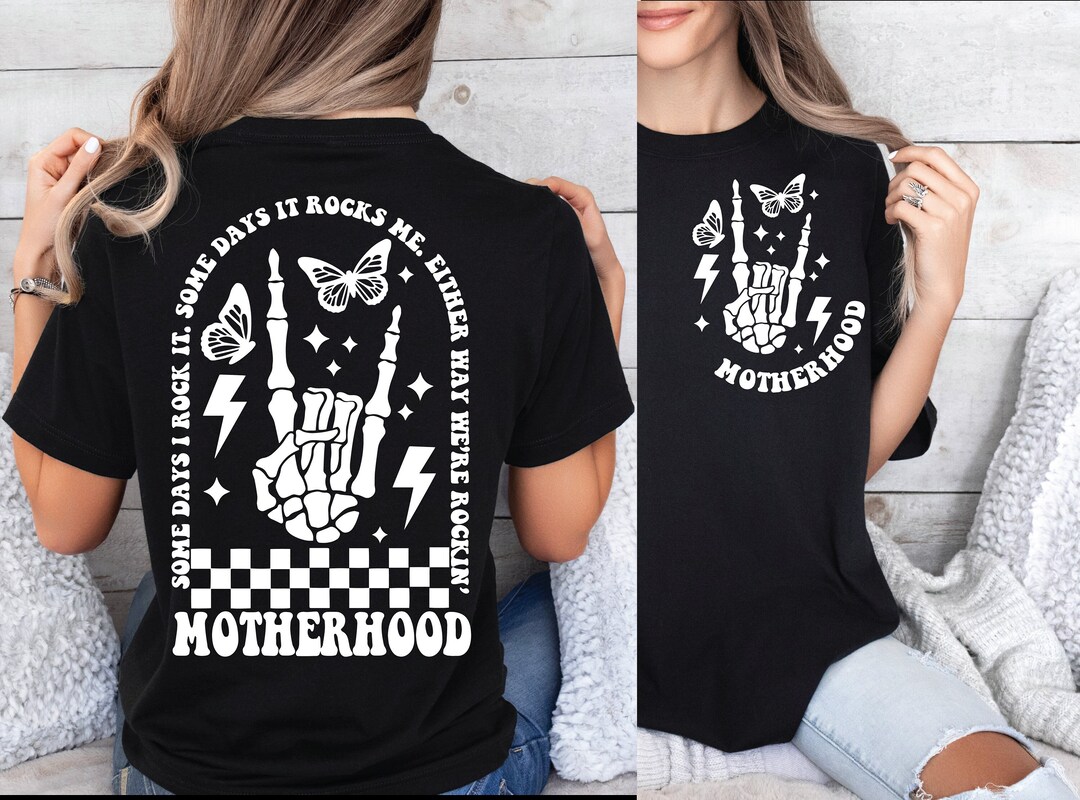 Motherhood Some Days I Rock It Some Days It Rocks Me Svg Png Motherhood ...