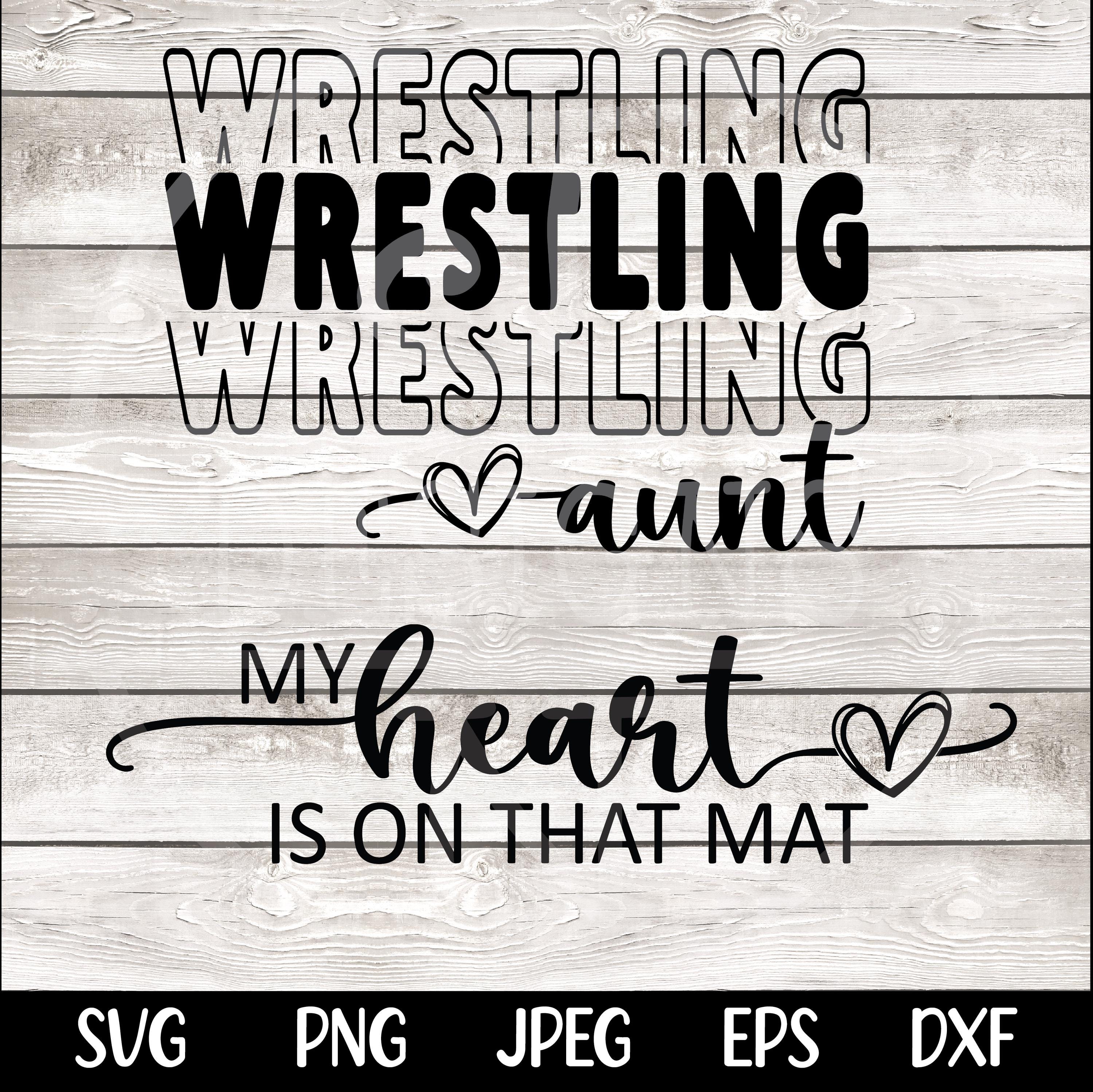 Wrestling Aunt SVG Png Wrestling Aunt PNG Svg Wrestling Aunt Shirt My ...