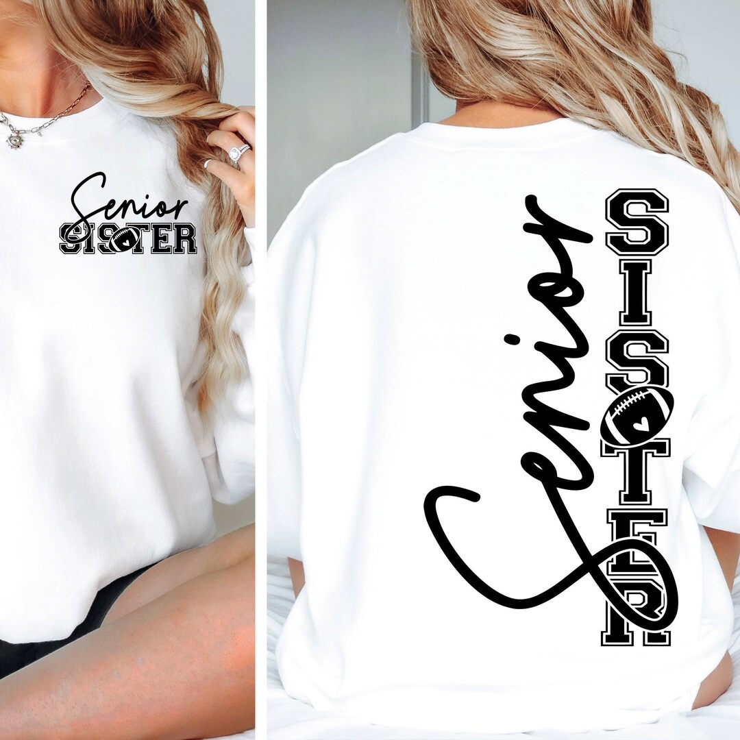 Senior Football Sister SVG PNG Football Sister Shirt Football Sister ...