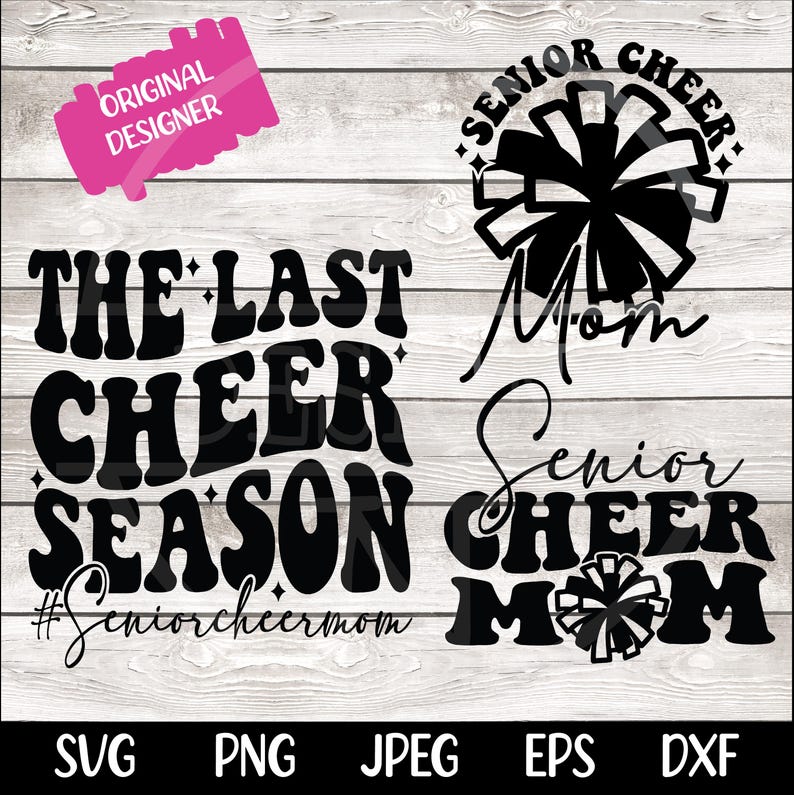 The Last Cheer Season Svg Png, Cheer Mom Svg, Senior Cheer Mom Png ...