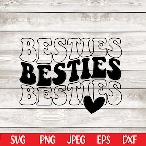 Besties SVG Besties PNG Best Friends Svg, Friendship Svg, Heart Svg ...