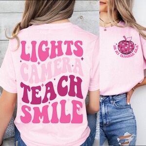 Lights Camera Teach Smile PNG SVG Teacher Png Teacher Svg, First Day of ...