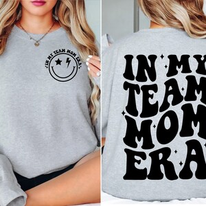 In My Team Mom Era SVG PNG, Sports Mom Shirt Svg, in My Sports Mom Era ...