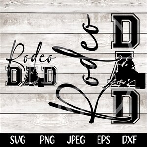 Rodeo Dad SVG PNG Rodeo Svg Rodeo Dad Shirt Car Decal Rodeo Dad Barrel ...