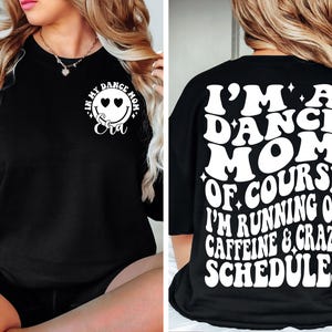 I'm A Dance Mom Svg Png Dance Mom Svg Competition Dance Mom Shirt ...