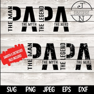 Papa the Man the Myth the Legend SVG PNG dadlife Papa Svg, Funny Svg, Papa Png, Father's Day Svg ...