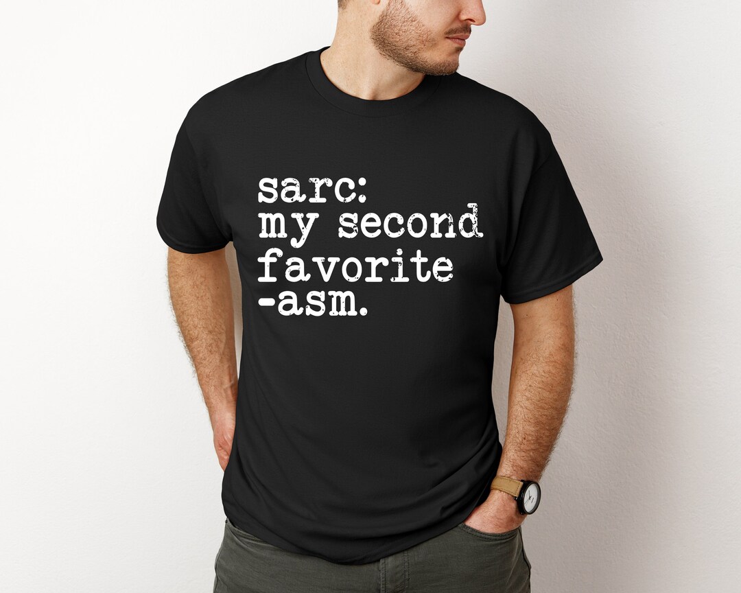 Sarc: My Second Favorite -asm SVG PNG Funny Quote Sassy Svg Sarcastic ...