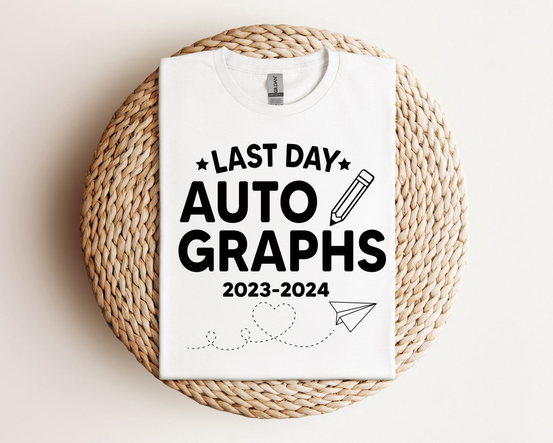 Last Day Autographs SVG PNG, Last Day of School Svg, End of School Svg ...