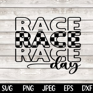 Race Day SVG PNG, Race Day Vibes Svg, Game Day Svg, Race Day Checkered ...