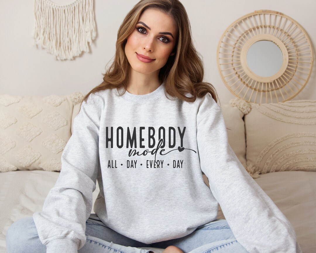 Homebody Mode SVG PNG, Homebody Svg, Homebody Shirt Svg, Mom Life Svg ...