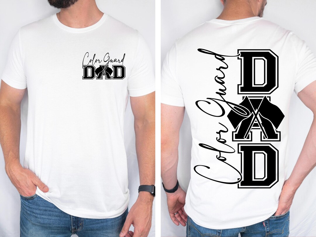 Color Guard Dad SVG Color Guard Dad PNG Marching Band Mom Shirt Design ...