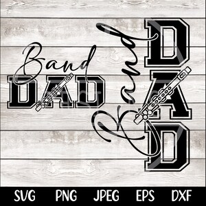 Band Dad SVG Band Dad PNG Marching Band Dad Shirt Design Flute Dad Png ...