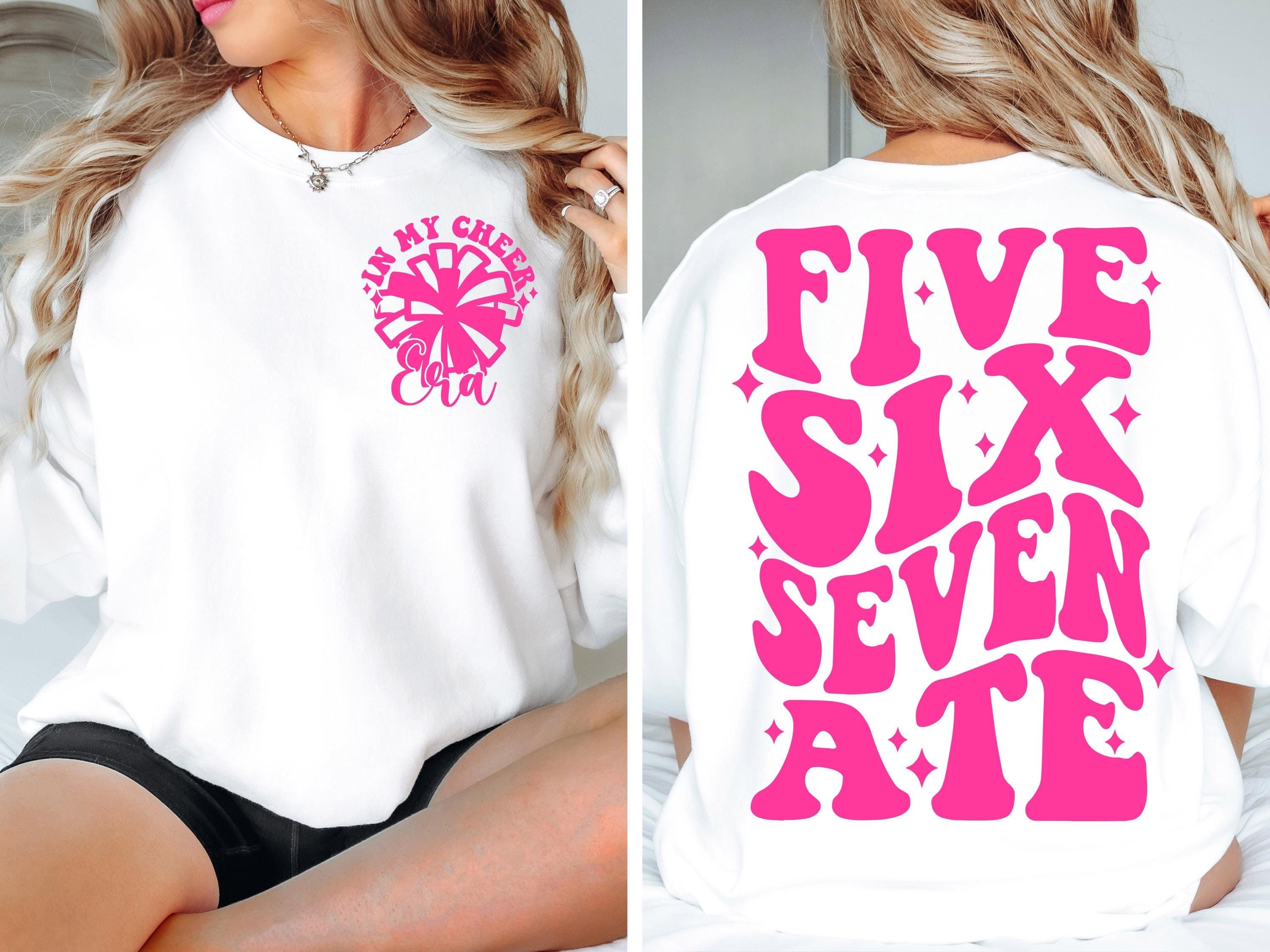 In My Cheer Era SVG PNG, Five Six Seven Ate Cheer Svg, Cheer Png, Cheer ...