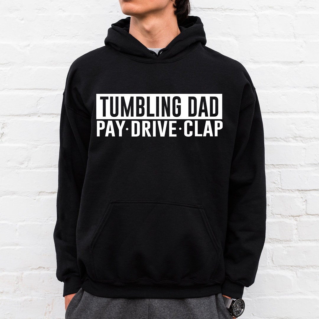 Tumbling Dad SVG Tumbling Dad Png Gymnastics Dad Shirt Design Pay Drive Clap Cut File PNG SVG ...