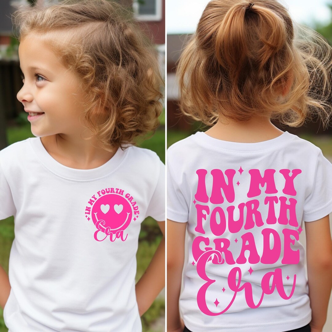 In My Fourth Grade Era Svg Png, First Day of School Shirt Back to ...