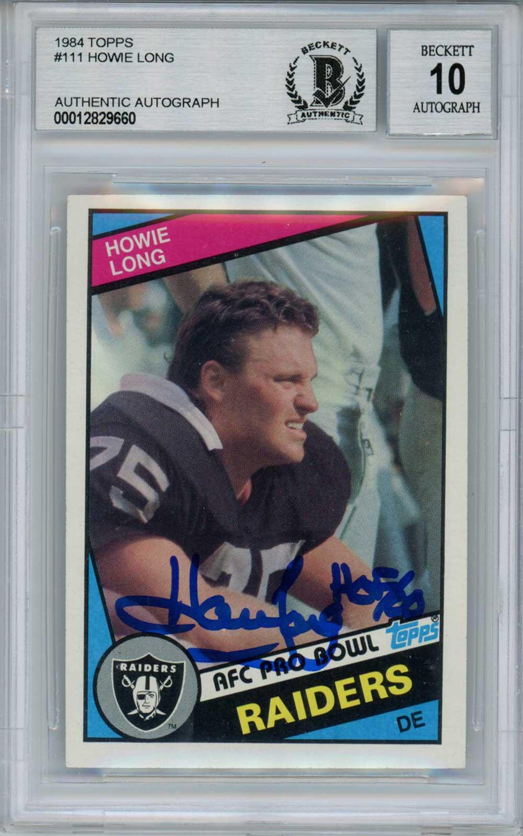 Howie Long Autographed/signed 1984 Topps #111 Rookie Card BAS 10 Slab ...