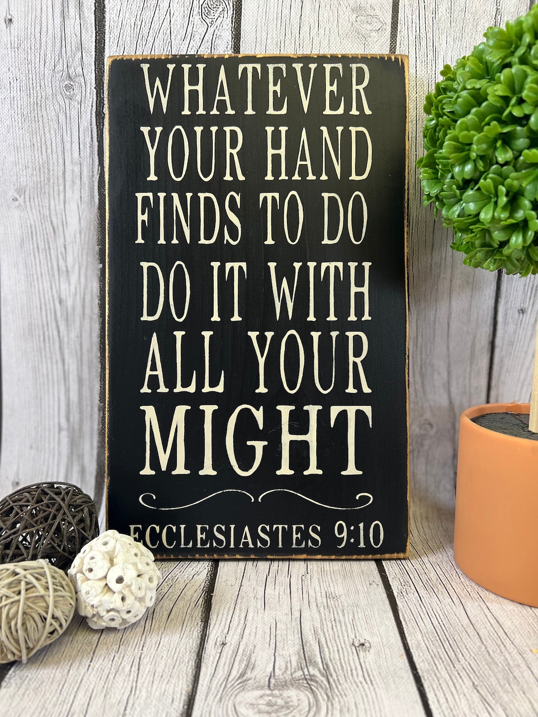 Whatever Your Hands Find to Do Do It With All Your Might Ecclesiastes ...