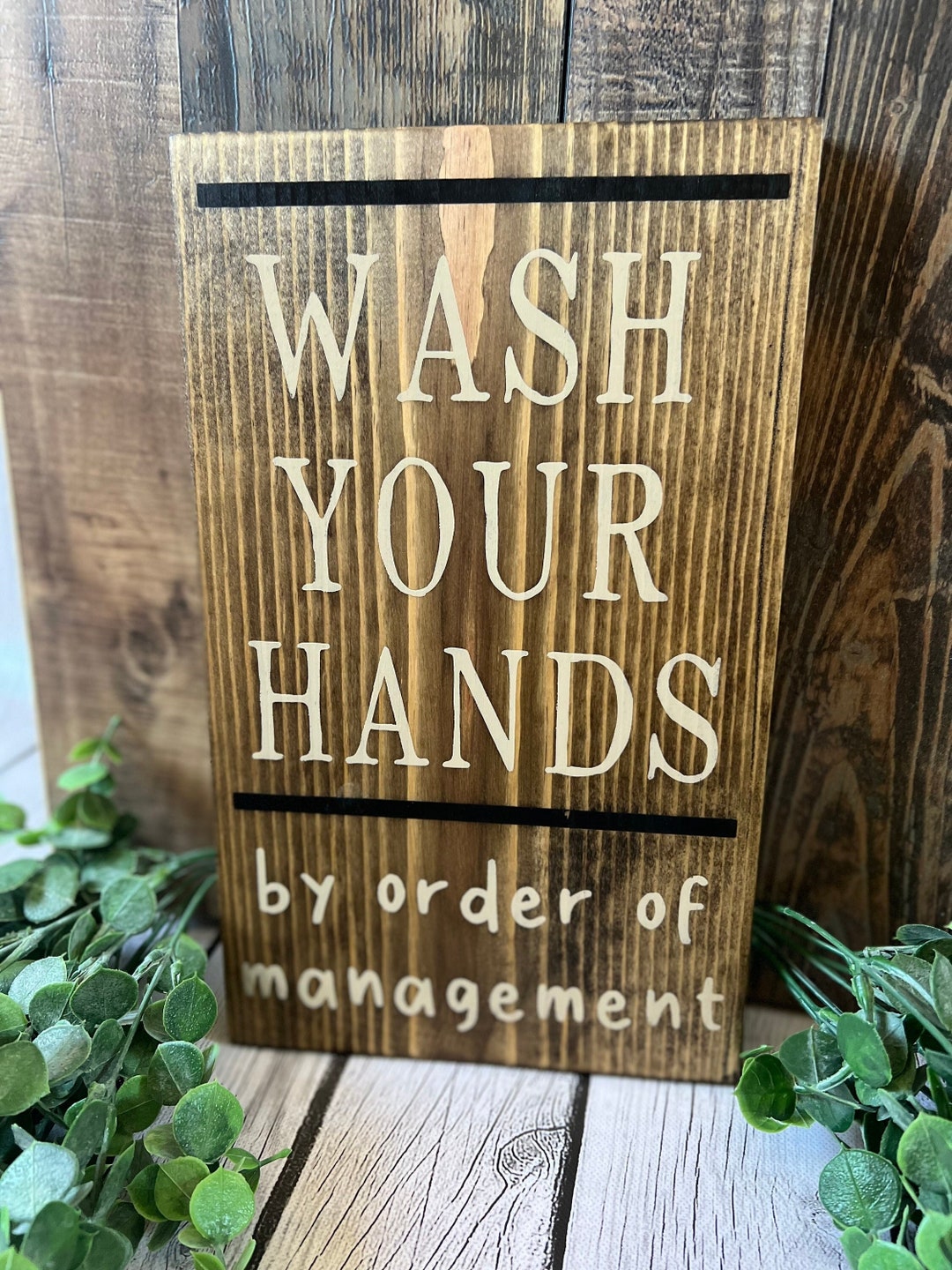 Wash Your Hands by Order of Management Bathroom Sign - Bathroom Wall ...
