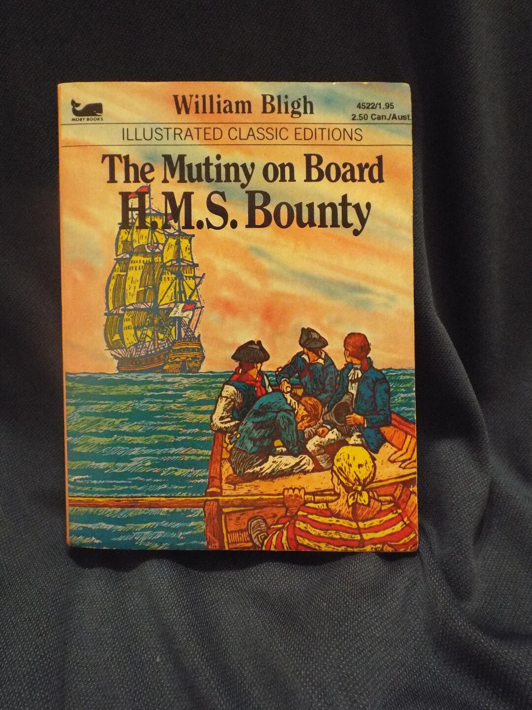 Vintage the Mutiny on Board H.M.S. Bounty, Illustrated Classic Editions ...