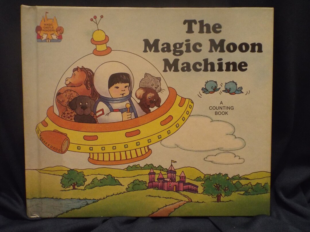 Vintage 1988 the Magic Moon Machine, A Magic Castle Readers H/C Book by ...