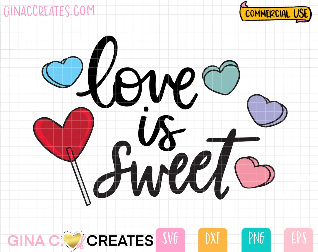 Valentine's Candy Love is Sweet SVG Cut File for Cricut - Etsy