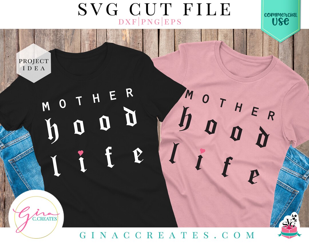 Mother Hood Life SVG Cut File - Etsy