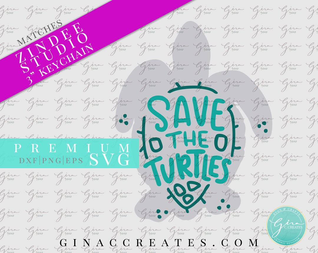 Save the Turtles SVG Cut File, Svg for 3.5 Inch Turtle Key Chain Blank ...