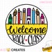 Welcome Back Class SVG Cut File, School Svg, Teacher Svg - Etsy